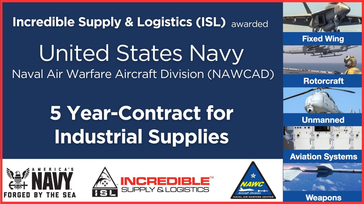 Incredible Supply & Logistics (ISL) Awarded Five-Year United States ...